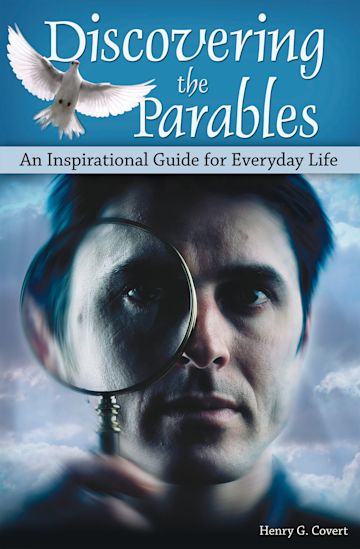 Discovering the Parables: An Inspirational Guide for Everyday Life ...