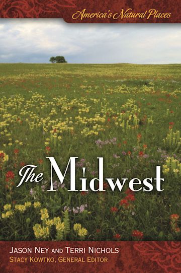 America's Natural Places: The Midwest: : America's Natural Places Jason ...