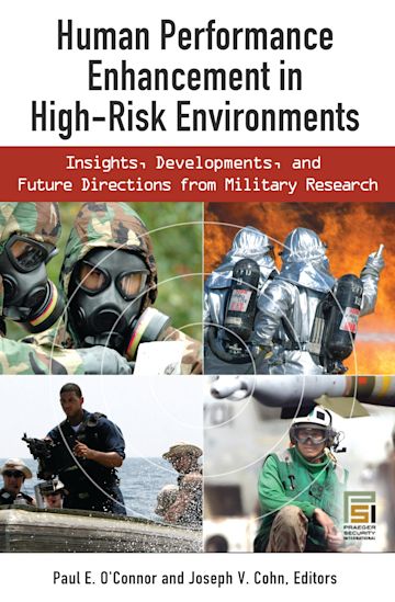 Human Performance Enhancement in High-Risk Environments: Insights ...
