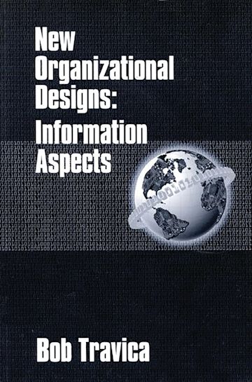 New Organizational Designs: Information Aspects: Contemporary Studies ...