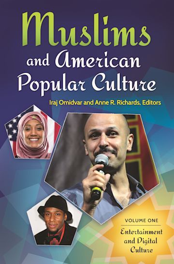 Muslims and American Popular Culture: [2 volumes]: Anne R. Richards ...