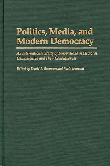 Politics, Media, and Modern Democracy: An International Study of ...