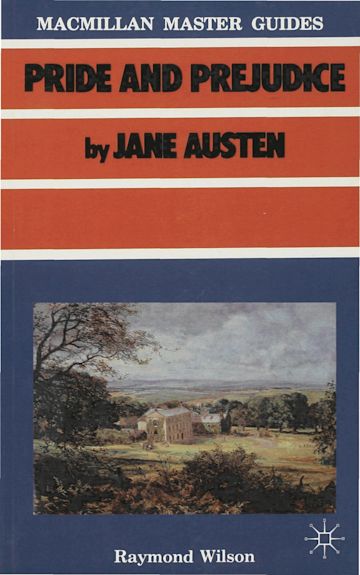 Austen: Pride and Prejudice: : Raymond Wilson: Red Globe Press