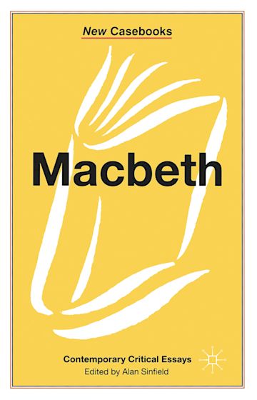 Macbeth: : New Casebooks Alan Sinfield Red Globe Press