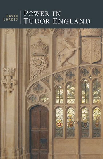 Power in Tudor England: : British Studies Series David Loades Red Globe ...