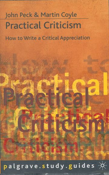 Practical Criticism: : Bloomsbury Study Skills Martin Coyle Red Globe Press