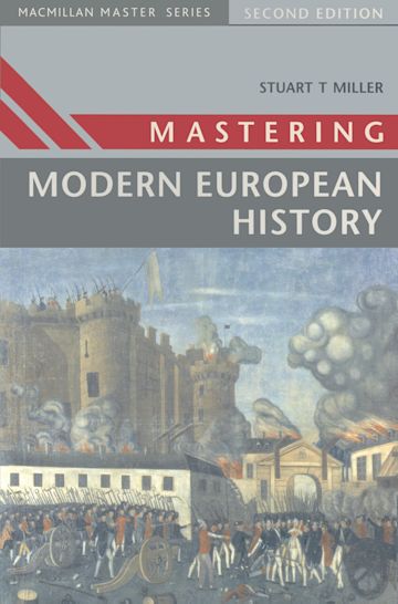 Mastering Modern European History: : Bloomsbury Master Series Stuart ...