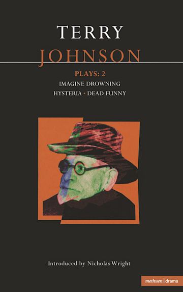 Johnson Plays:2: Imagine Drowning; Hysteria; Dead Funny: Contemporary ...