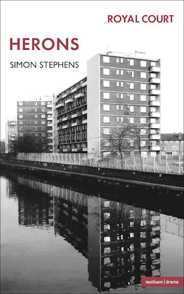 Herons: : Modern Plays Simon Stephens Methuen Drama