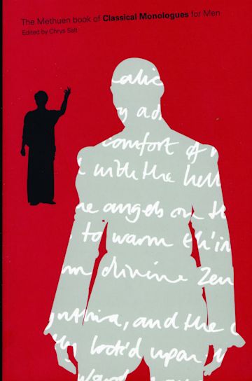 Classical Monologues For Men: : Audition Speeches Chrys Salt Methuen Drama