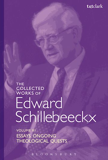 The Collected Works of Edward Schillebeeckx Volume 11: Essays. Ongoing ...