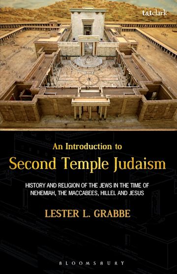 An Introduction to Second Temple Judaism: History and Religion of the ...