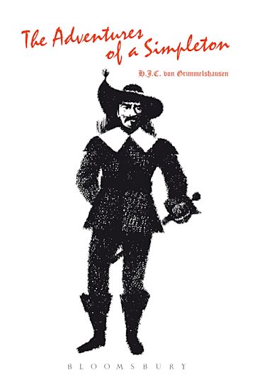Adventures of a Simpleton: : Hans Jacob Christoffel von Grimmelshausen ...