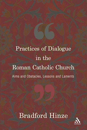 Practices of Dialogue in the Roman Catholic Church: Aims and Obstacles ...