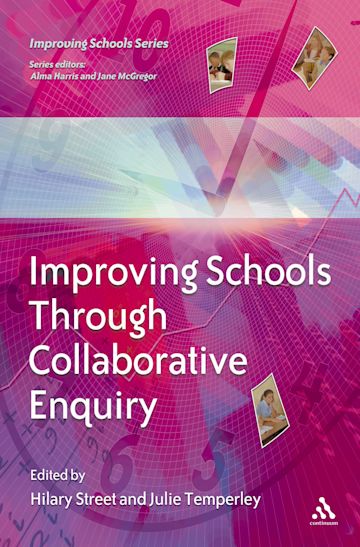 Improving Schools Through Collaborative Enquiry: : Improving Schools ... Improving Schools Through Collaborative Enquiry: : Improving Schools ...