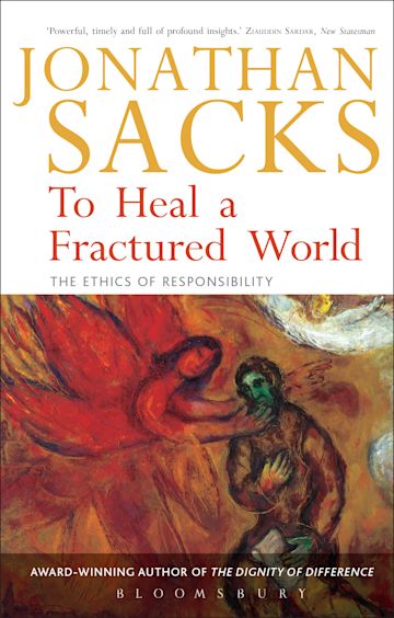 To Heal a Fractured World: The Ethics of Responsibility: Jonathan Sacks ...