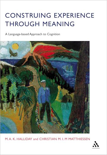 Construing Experience Through Meaning: A Language-Based Approach to ...