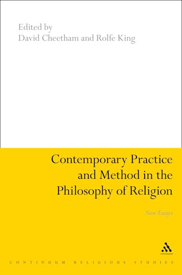 Contemporary Practice and Method in the Philosophy of Religion: New ...