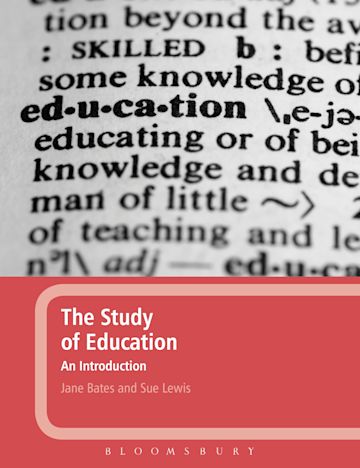 The Study of Education: An Introduction: : Jane Bates: Continuum