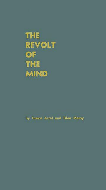 The Revolt of the Mind: A Case History of Intellectual Resistance ...