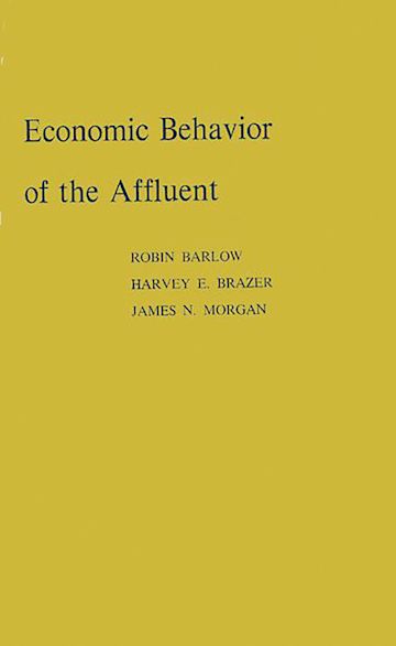 Economic Behavior of the Affluent: : Praeger