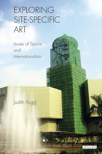 Exploring Site-specific Art: Issues of Space and Internationalism ...