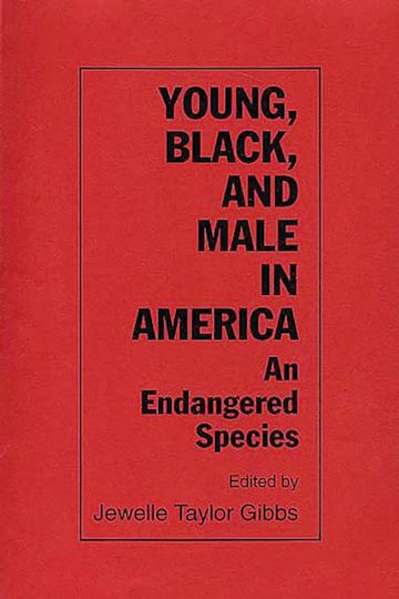Young, Black, and Male in America: An Endangered Species: Jewelle ...