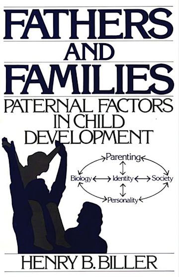 Fathers and Families: Paternal Factors in Child Development: Henry B ...