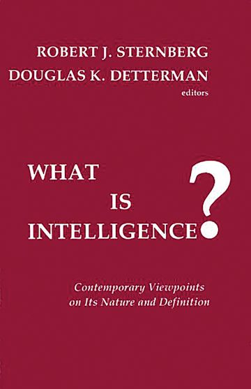 What is Intelligence?: Contemporary Viewpoints on its Nature and ...