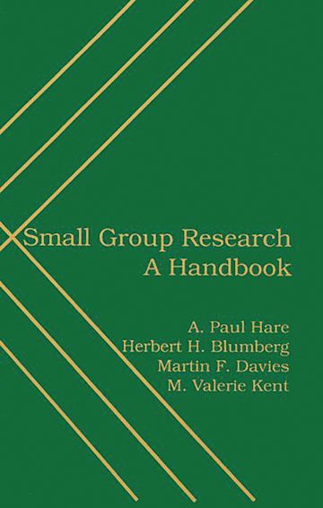 Small Group Research A Handbook Herbert H Blumberg Praeger