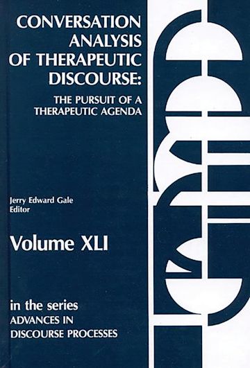 Conversation Analysis of Therapeutic Discourse: The Pursuit of a ...