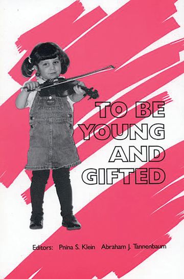 To Be Young and Gifted: : Pnina S. Klein: Praeger