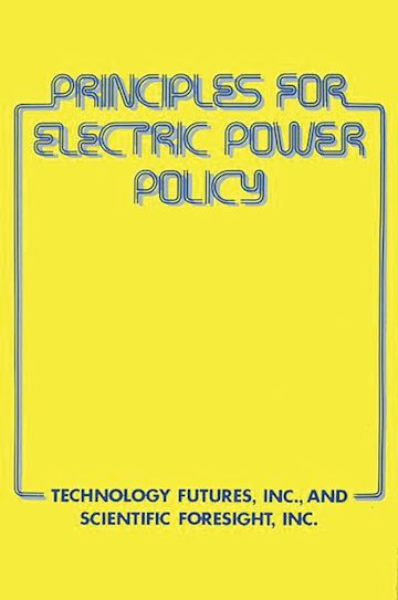 Principles for Electric Power Policy: : David O. Frederick: Praeger
