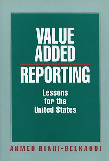 Value Added Reporting: Lessons for the United States: Ahmed Riahi ...