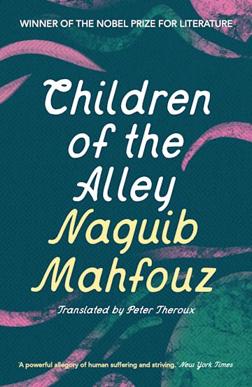 Children of the Alley: : Naguib Mahfouz: Apollo