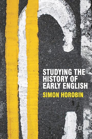 Studying the History of Early English: : Perspectives on the English ...