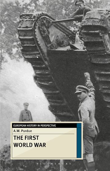The First World War: : European History in Perspective A. W. Purdue Red ...