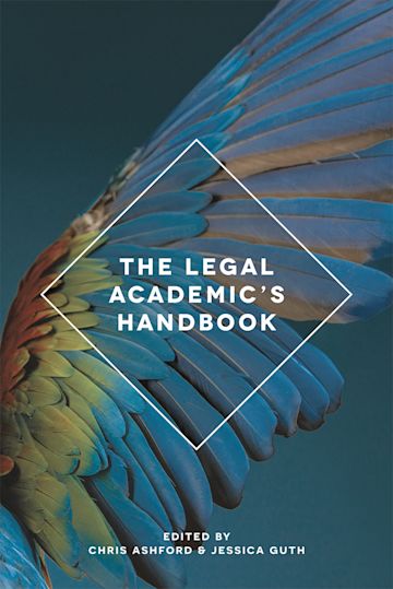 The Legal Academic's Handbook: : Chris Ashford: Red Globe Press