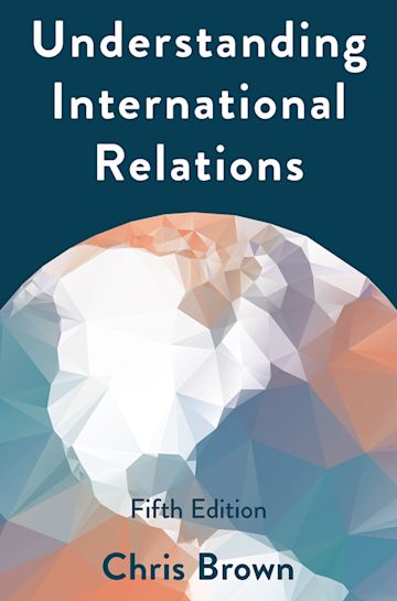 Understanding International Relations: : Chris Brown: Bloomsbury Academic
