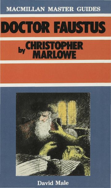 'Doctor Faustus': : David A Male: Red Globe Press