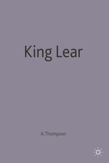 King Lear: : The Critics Debate Ann Thompson Red Globe Press