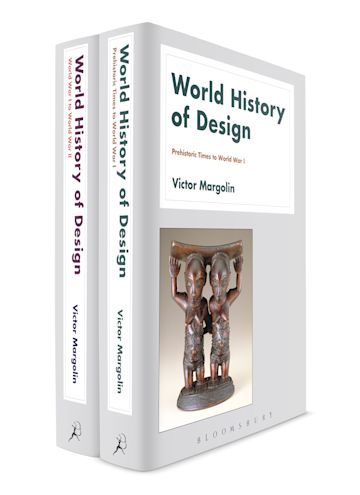 World History of Design: Two-volume set: Victor Margolin: Bloomsbury ...