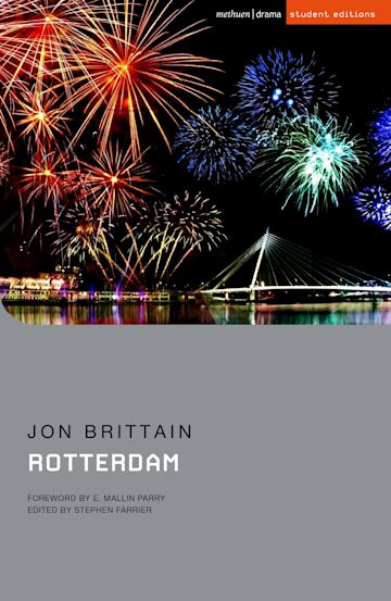 Rotterdam: : Student Editions Jon Brittain Methuen Drama