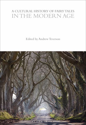 A Cultural History of Fairy Tales in the Modern Age: : The Cultural ...
