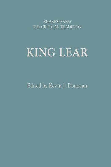 King Lear: Shakespeare: The Critical Tradition: Shakespeare: The ...