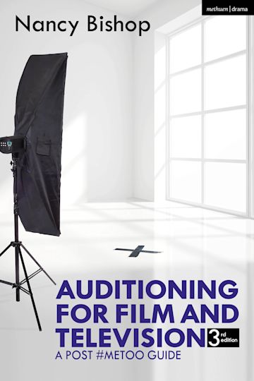 Auditioning for Film and Television: A Post #MeToo Guide: Nancy Bishop ...