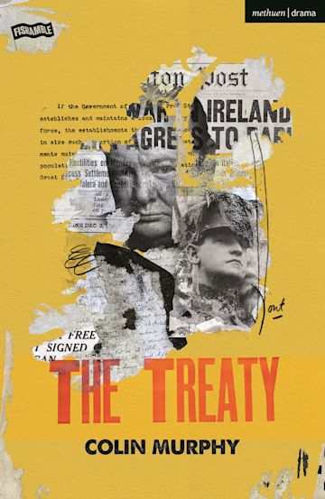 The Treaty: : Modern Plays Colin Murphy Methuen Drama