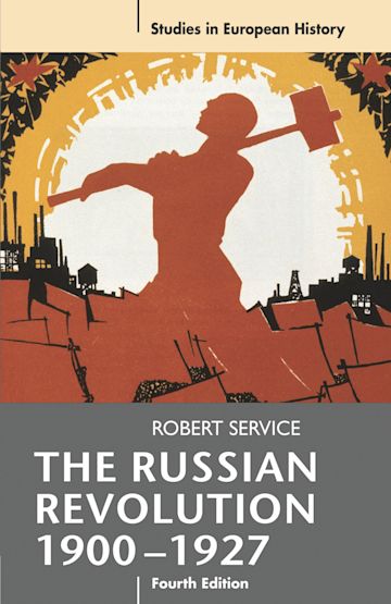 The Russian Revolution, 1900-1927: : Studies in European History Robert ...