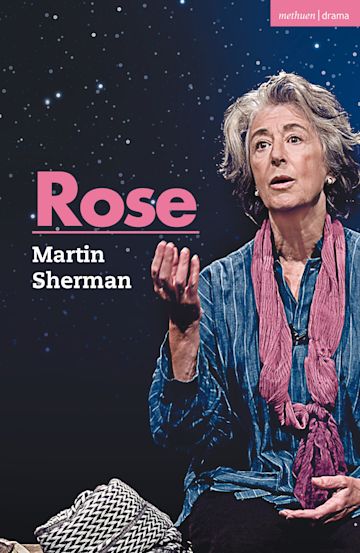 Rose: : Modern Plays Martin Sherman Methuen Drama