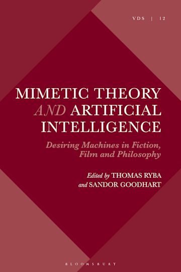 Mimetic Theory and Artificial Intelligence: Desiring Machines in ...